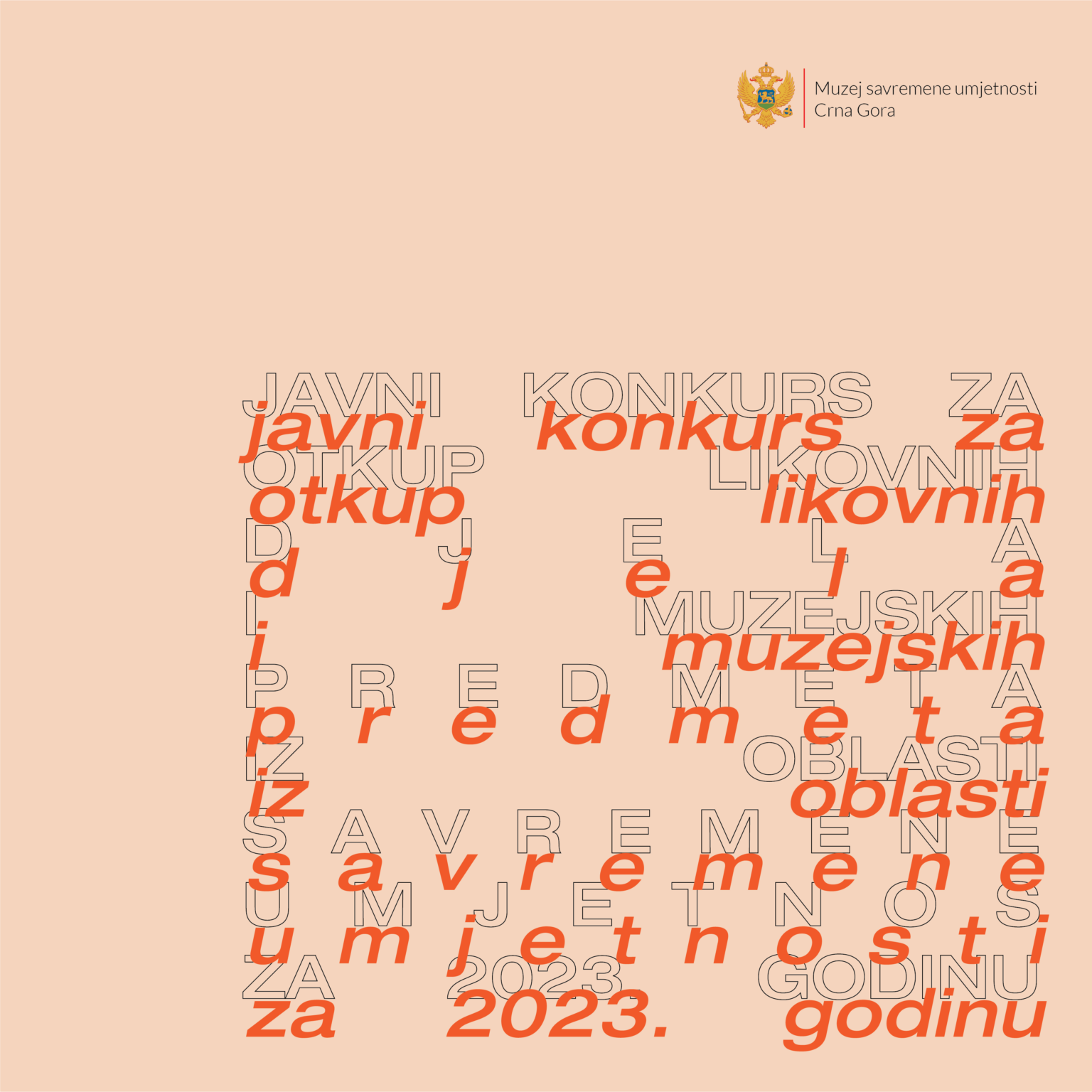 Javni konkurs za otkup likovnih djela i muzejskih predmeta iz oblasti savremene umjetnosti za ...